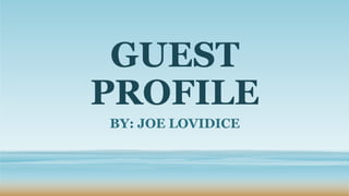 Guest profile | PPTX