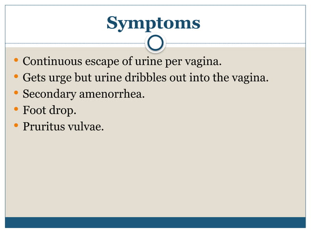 GENITO-URINARY FISTULA - TYPES, CAUSES, S/S, DIAGNOSIS, TESTS .pptx ...