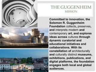 Guggenheim - History and Architecture | PPTX