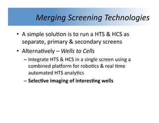 High Throughput, High Content Screening - Automating the Pipeline | PDF