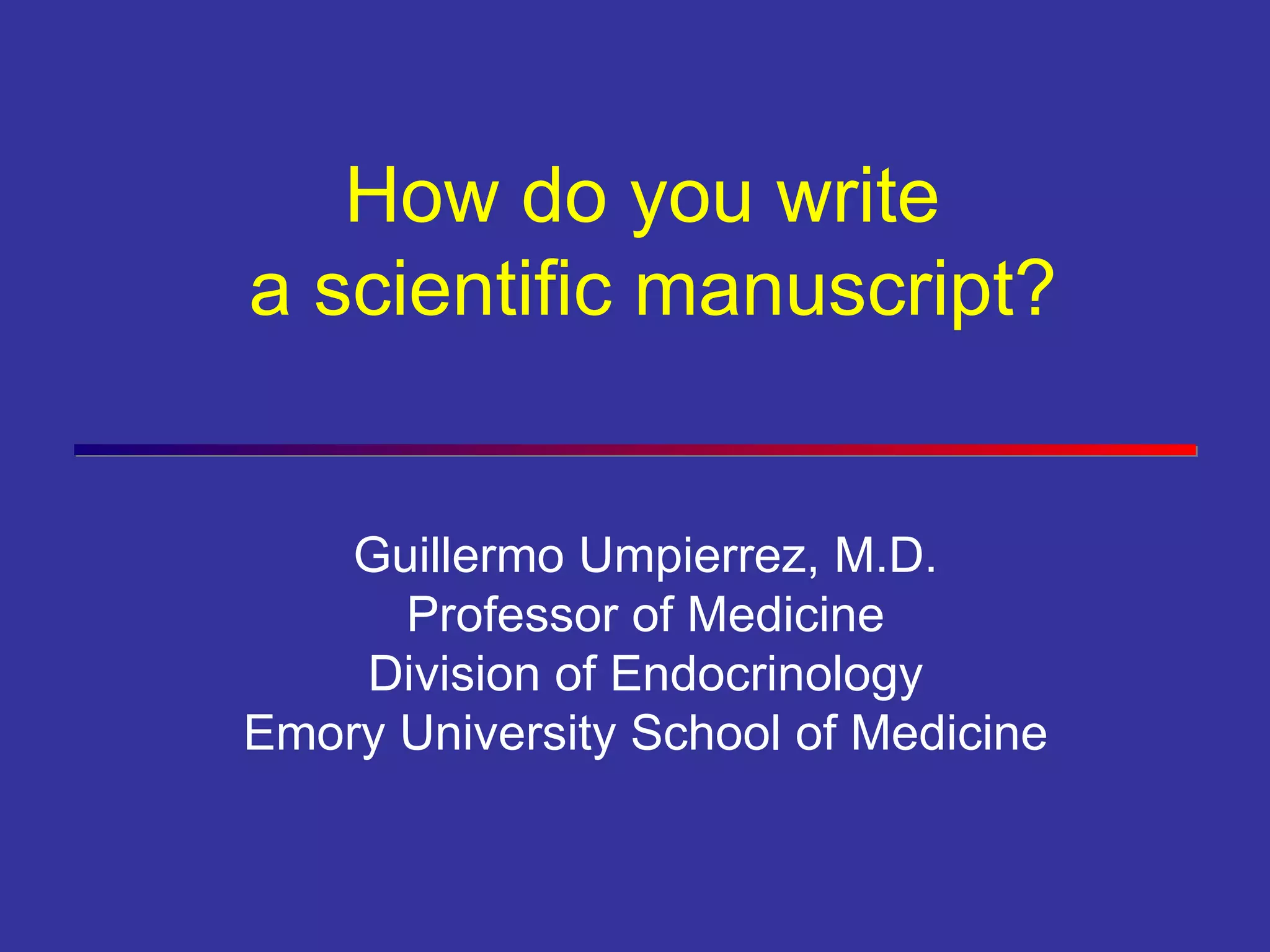 How To Write A Manuscript (2008) | PPT