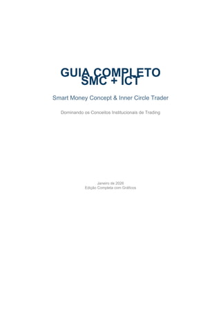 Guia completo de Smart Money Concept SMC e Inner Circle Trader ICT | PDF