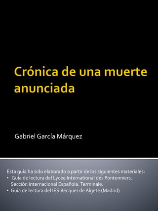 Guía de crónica de una muerte anunciada | PPTX