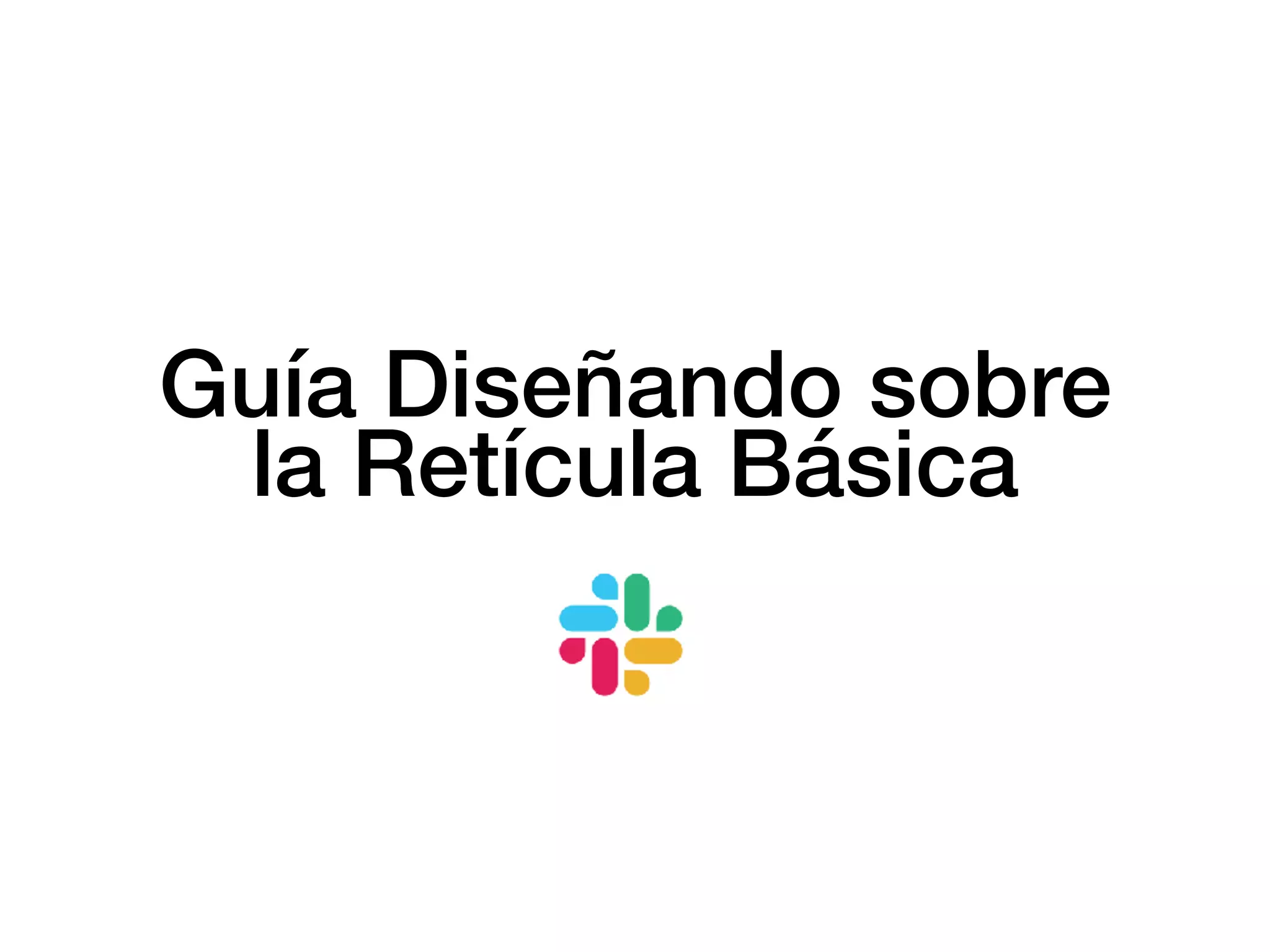 Guia de Diseno sobre la Reticula Básica | PDF