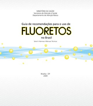 Guia fluoretos brasil_2009 | PDF