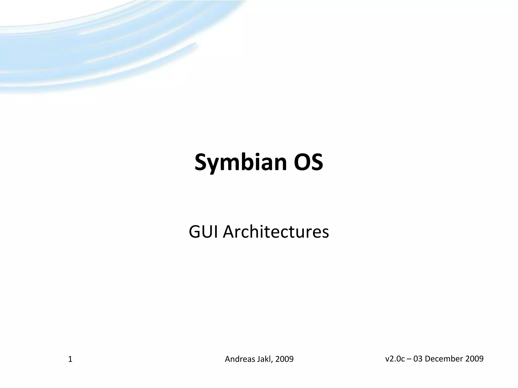 Symbian OS GUI Architectures | PPT