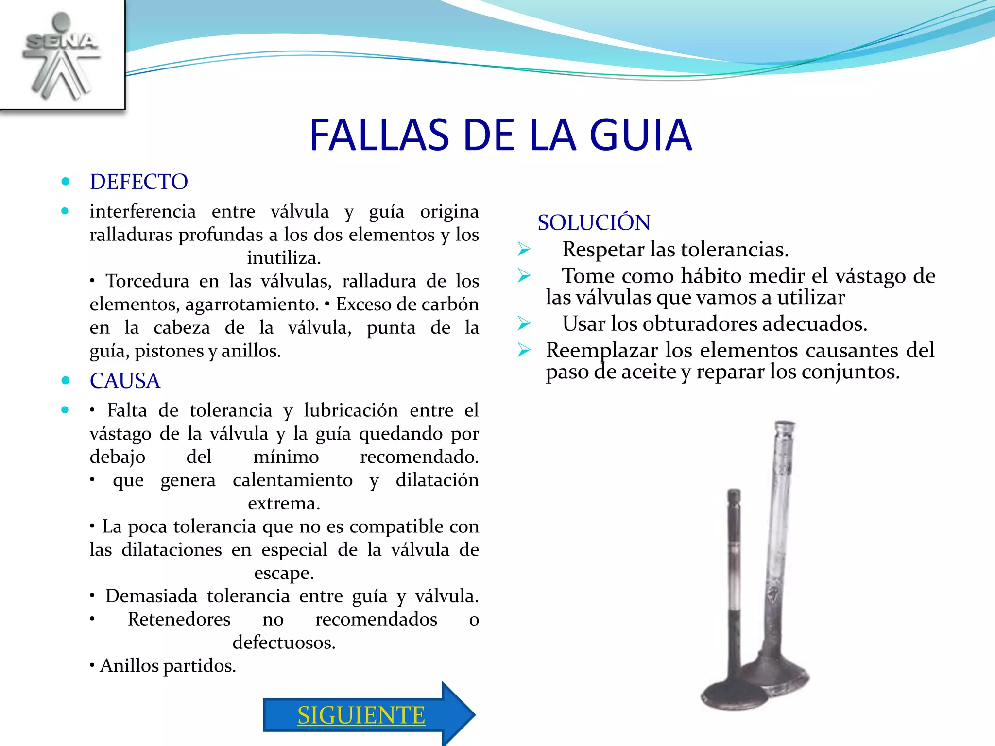 Guias de valvulas y varillas impulsadoras | PPTX