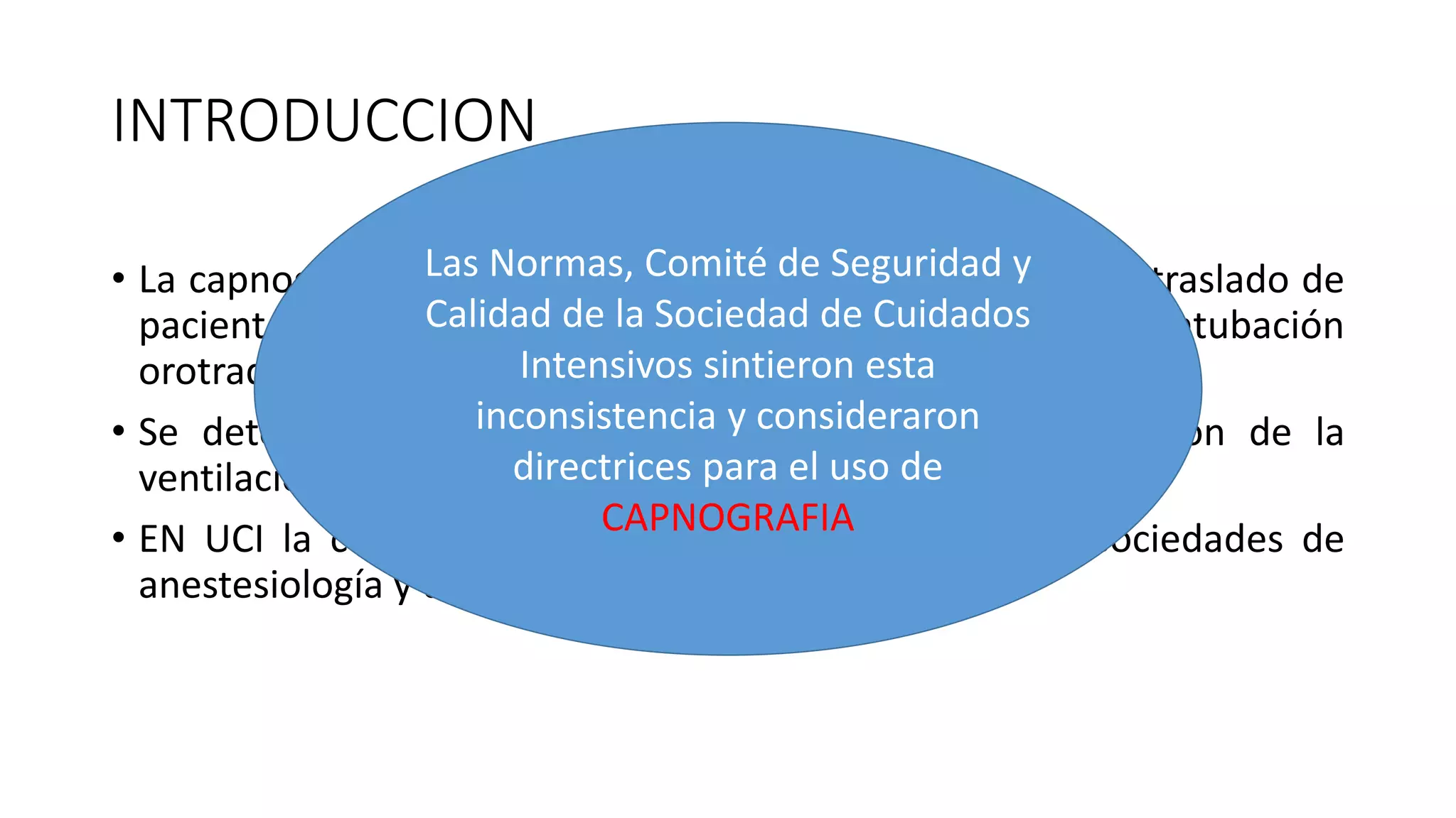 Guias y normas para uso de capnografia en unidad de cuidados intensivos ...