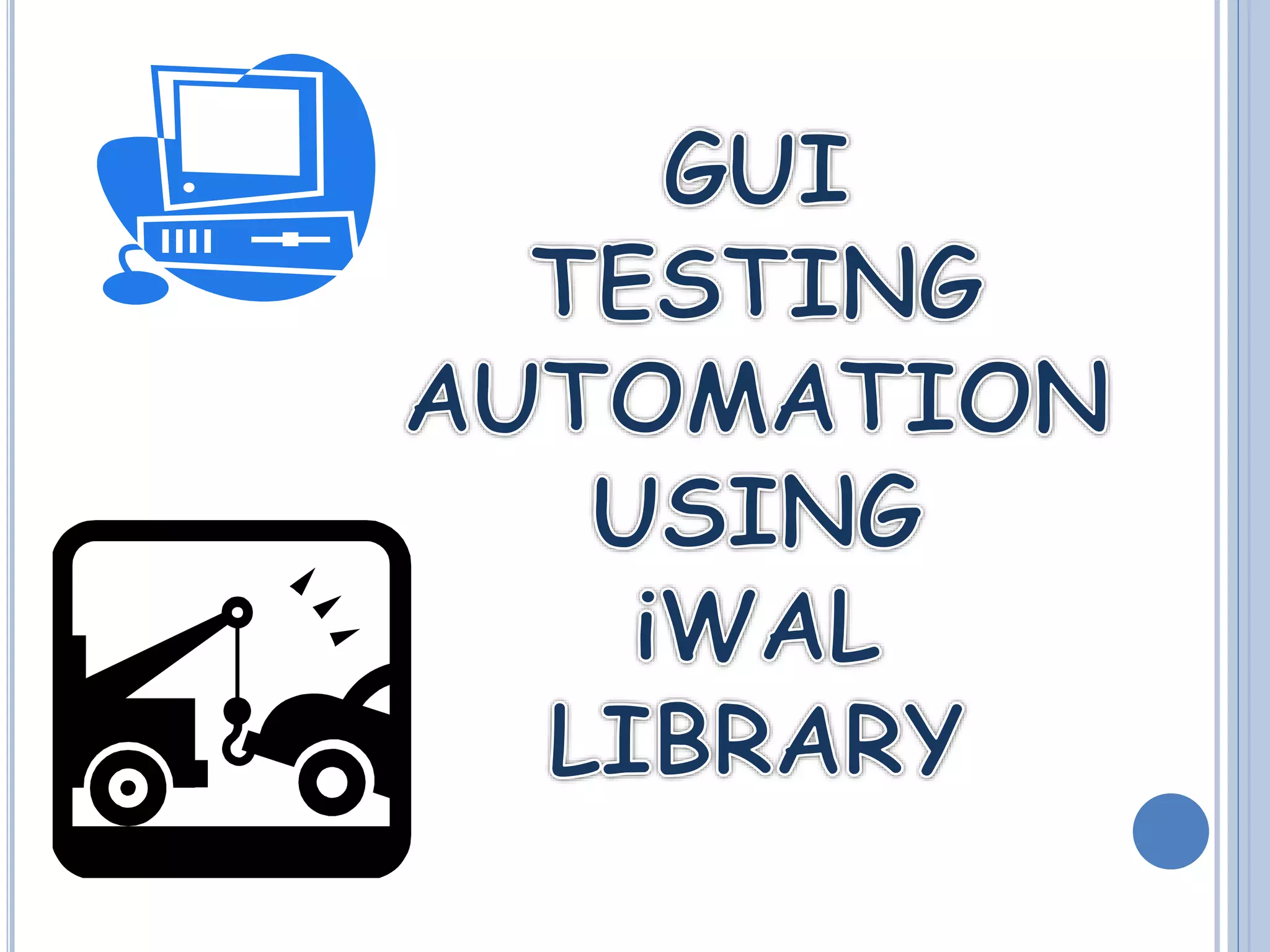 Gui automation framework | PPT