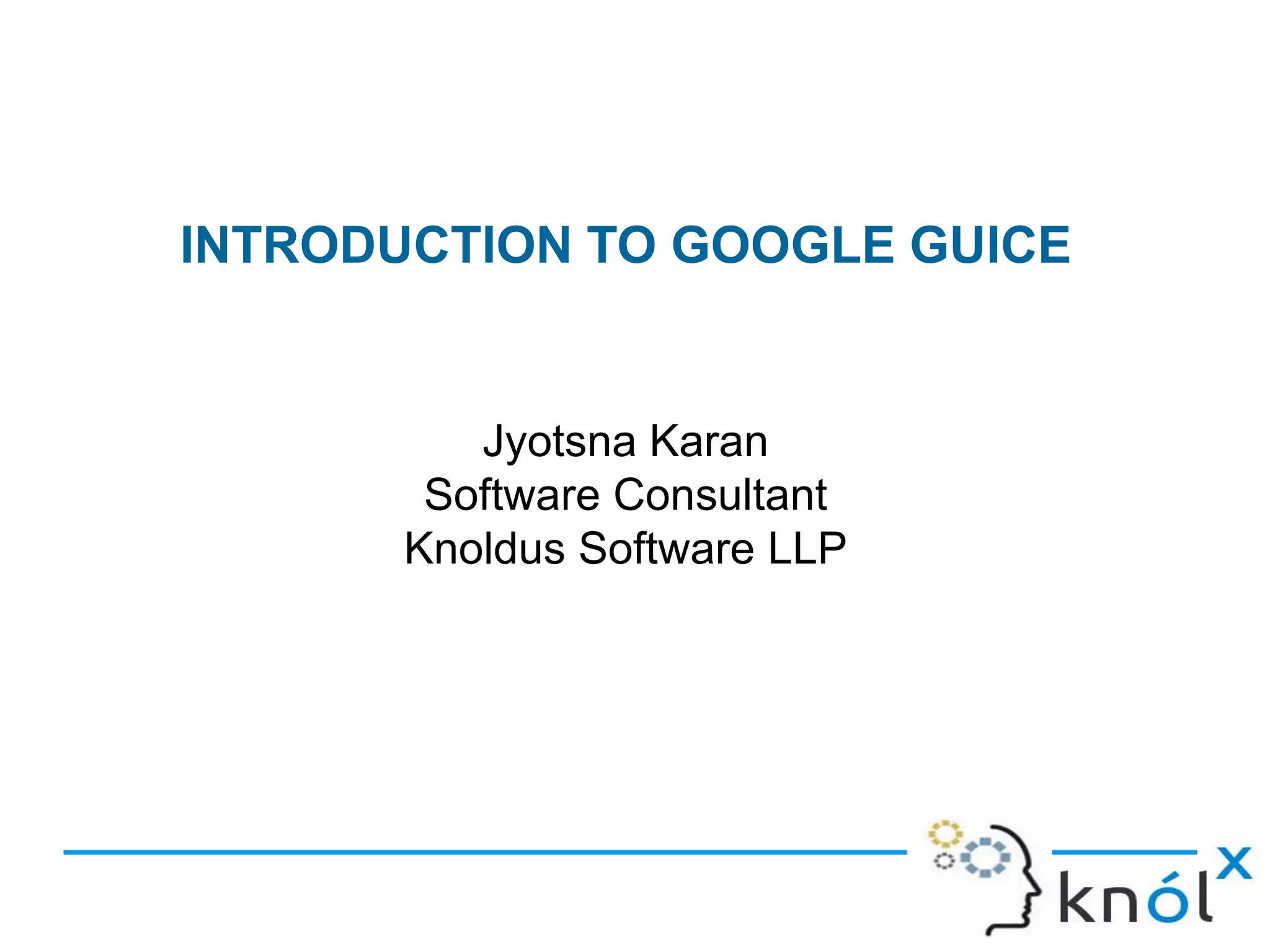 Introduction to Google Guice | PPT