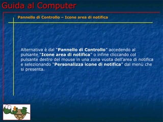 Guida al computer - Lezione 113 - Pannello di Controllo - Icone area di ...