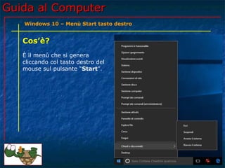 Guida al Computer – Lezione 175 - Windows 10 - Menù Start tasto destro ...