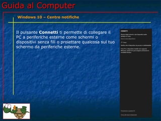 Guida al Computer - Lezione 178 - Windows 10 - Centro notifiche | PPT ...