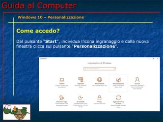Guida al Computer - Lezione 184 - Windows 10 - Sezione impostazioni ...