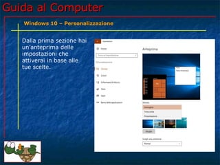 Guida al Computer - Lezione 184 - Windows 10 - Sezione impostazioni ...