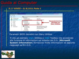Guida al Computer - Lezione 41 - Il 1° Avvio - Il B.I.O.S. parte 1 | PPT