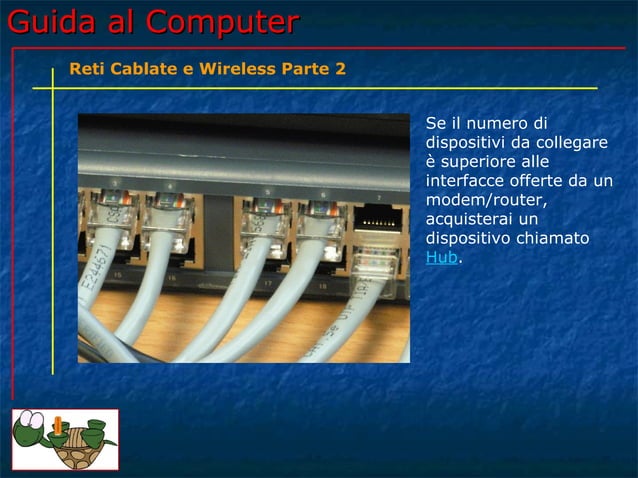 Guida al computer - Lezione 87 - Reti cablate e wireless Parte 2