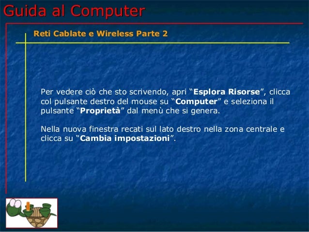 Guida al computer - Lezione 87 - Reti cablate e wireless Parte 2
