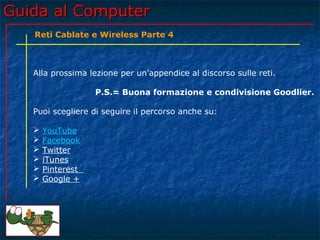 Guida al computer - Lezione 89 - Reti cablate e wireless Parte 4 | PPT | Computer Peripherals ...
