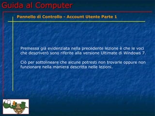Guida al computer - Lezione 97 - Pannello di Controllo – Account Utente ...