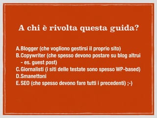 Guida rapida all'uso di WordPress | PPT