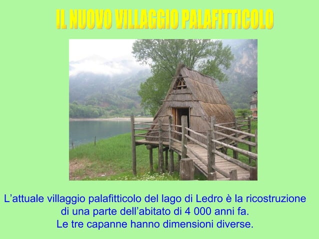Guida al Museo delle Palafitte del lago di Ledro | PPT