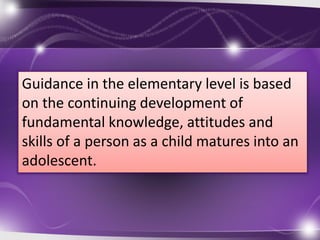 Guidance in Elementary Level | PPTX