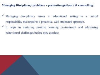 Guidance / Academic Advising, Counselling & Discipline .pptx