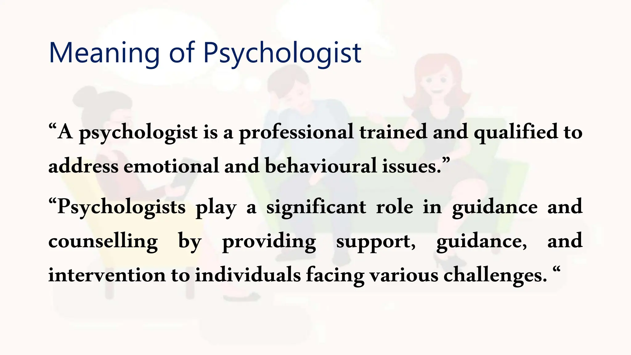 'Guidance and counselling- role of Psychologist in Guidance and ...