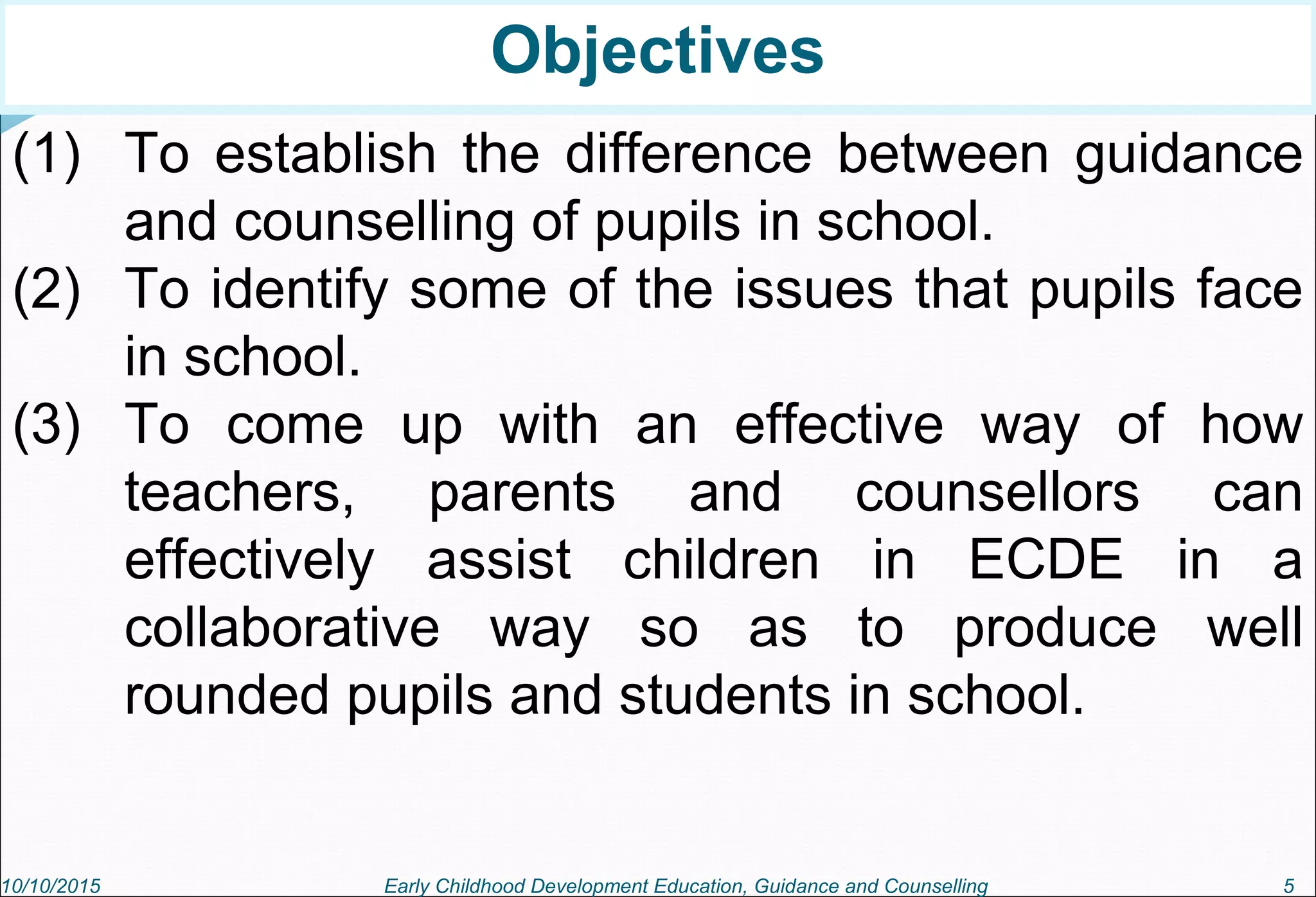 Guidance and Counselling Early Childhood Development Education | PPT