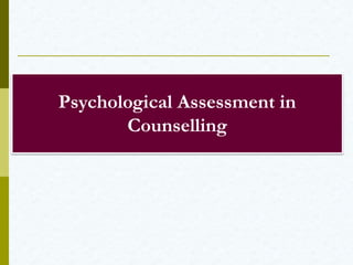 Guidance and Counselling: Assessment and Intervention | PPTX