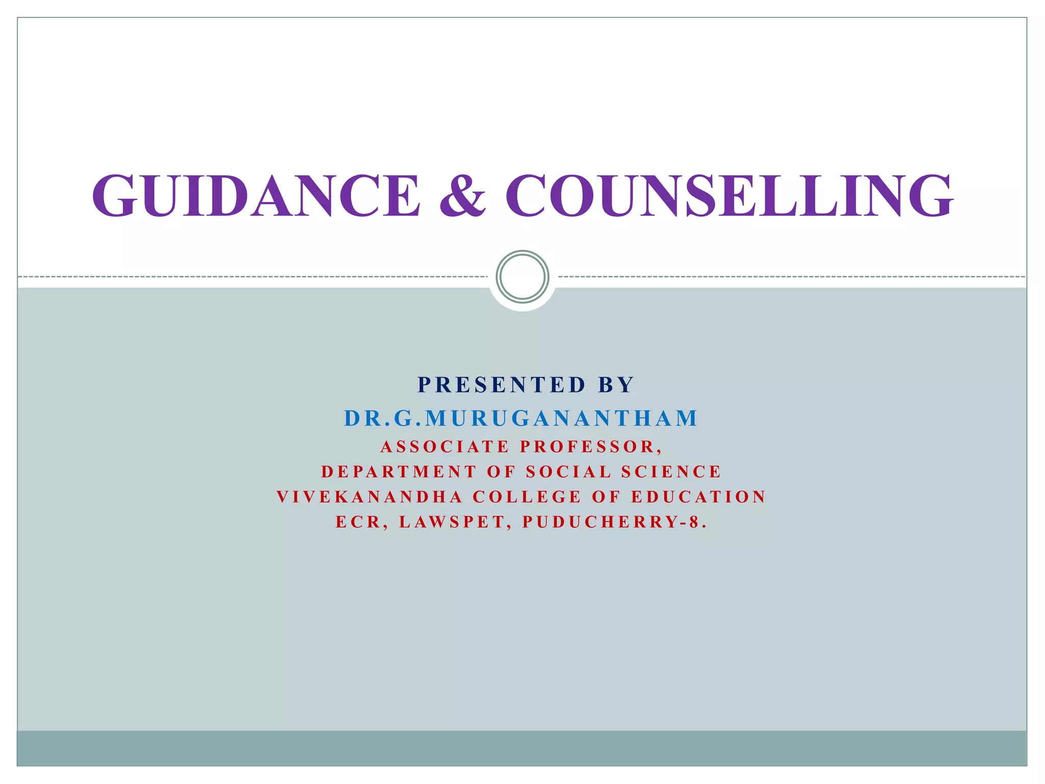 Guidance & coucelling | PPTX | Education