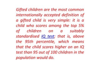 Guidance for gifted children | PPTX