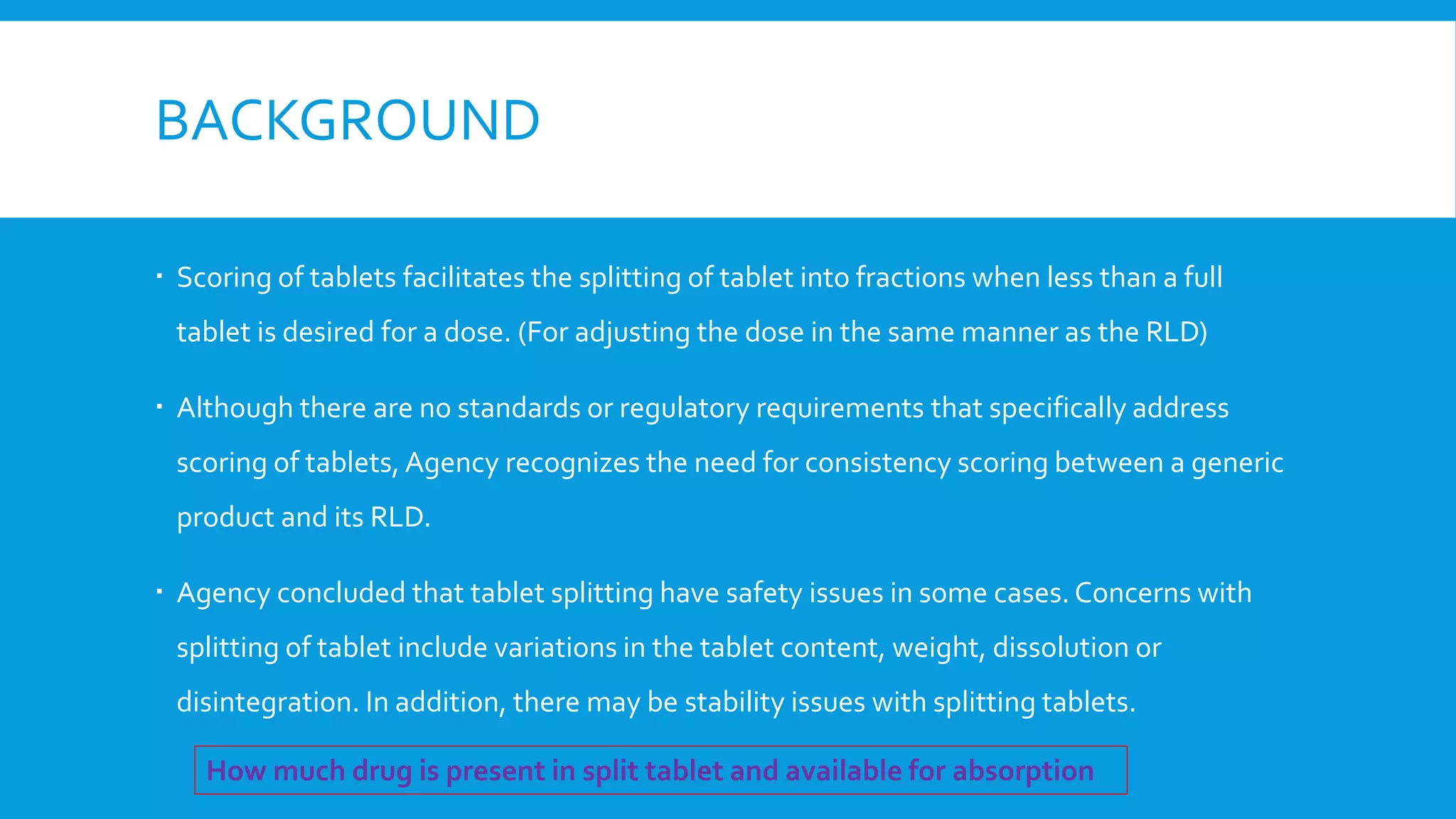 Guidance on tablet scoring | PPTX