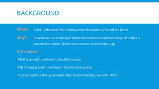 Guidance on tablet scoring | PPTX
