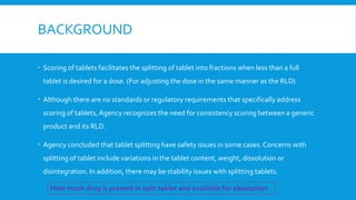 Guidance on tablet scoring | PPTX