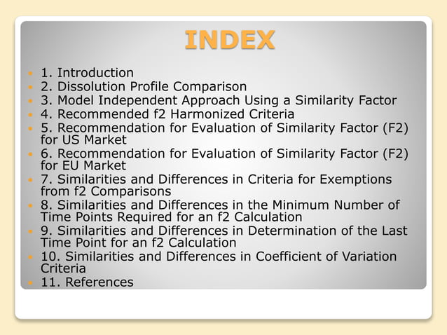 Guidance requirement for evaluation of similarity factor (f2) across ...