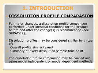 Guidance requirement for evaluation of similarity factor (f2) across ...