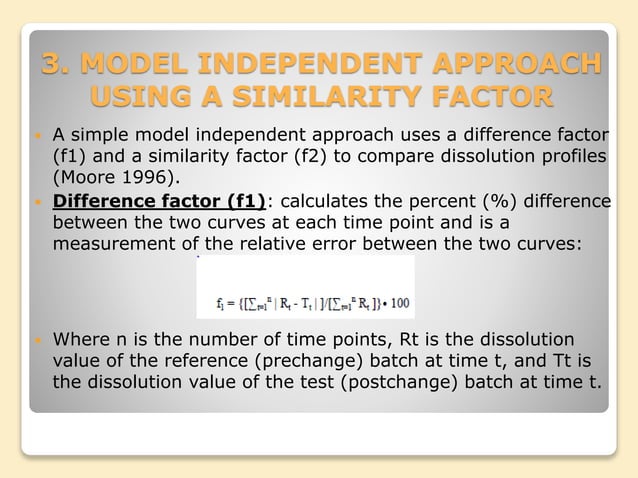 Guidance requirement for evaluation of similarity factor (f2) across ...