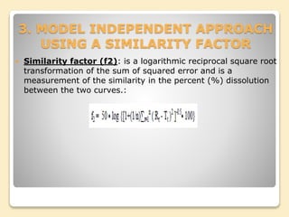 Guidance requirement for evaluation of similarity factor (f2) across ...