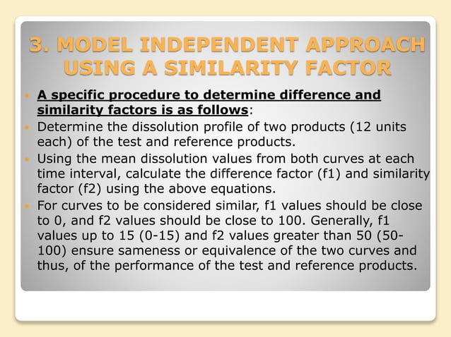 Guidance requirement for evaluation of similarity factor (f2) across ...