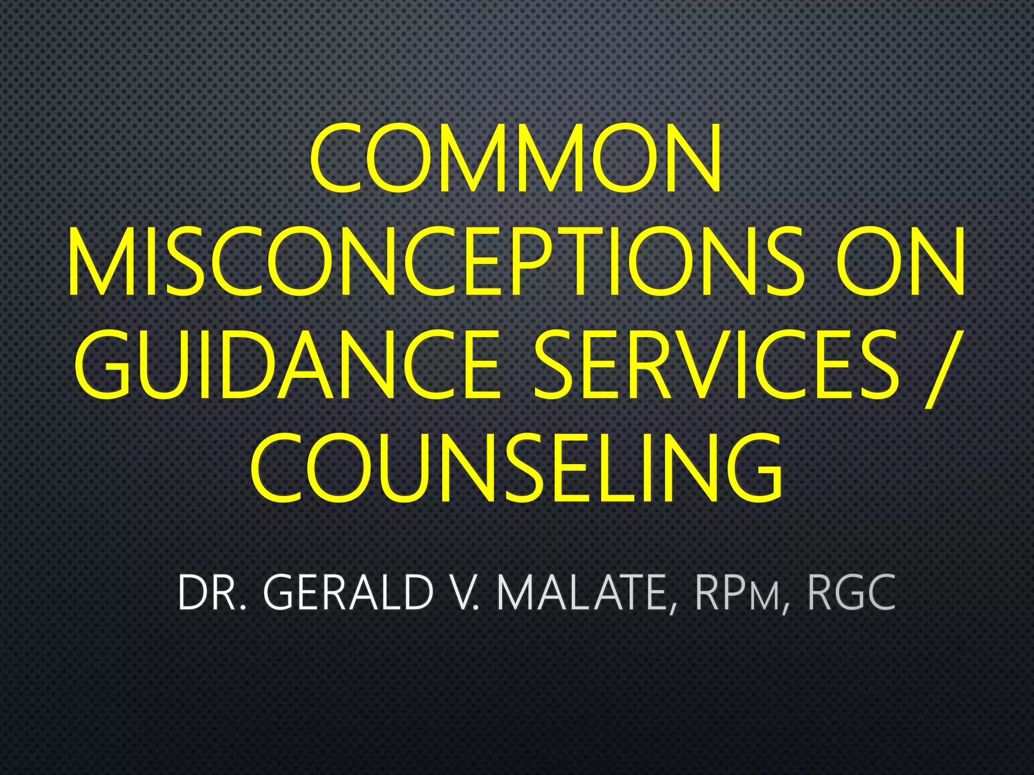 Misconception on Guidance Services | PPTX