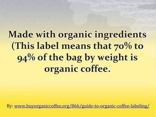 Guide to Organic Coffee Labeling | PPT