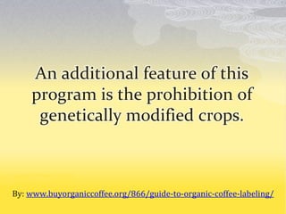 Guide to Organic Coffee Labeling | PPT