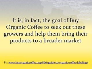 Guide to Organic Coffee Labeling | PPT
