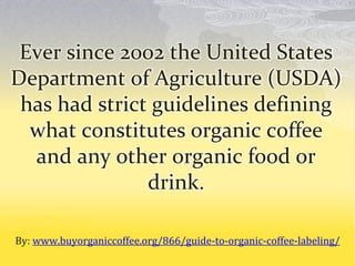 Guide to Organic Coffee Labeling | PPT