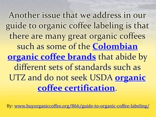 Guide to Organic Coffee Labeling | PPT