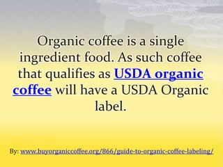 Guide to Organic Coffee Labeling | PPT