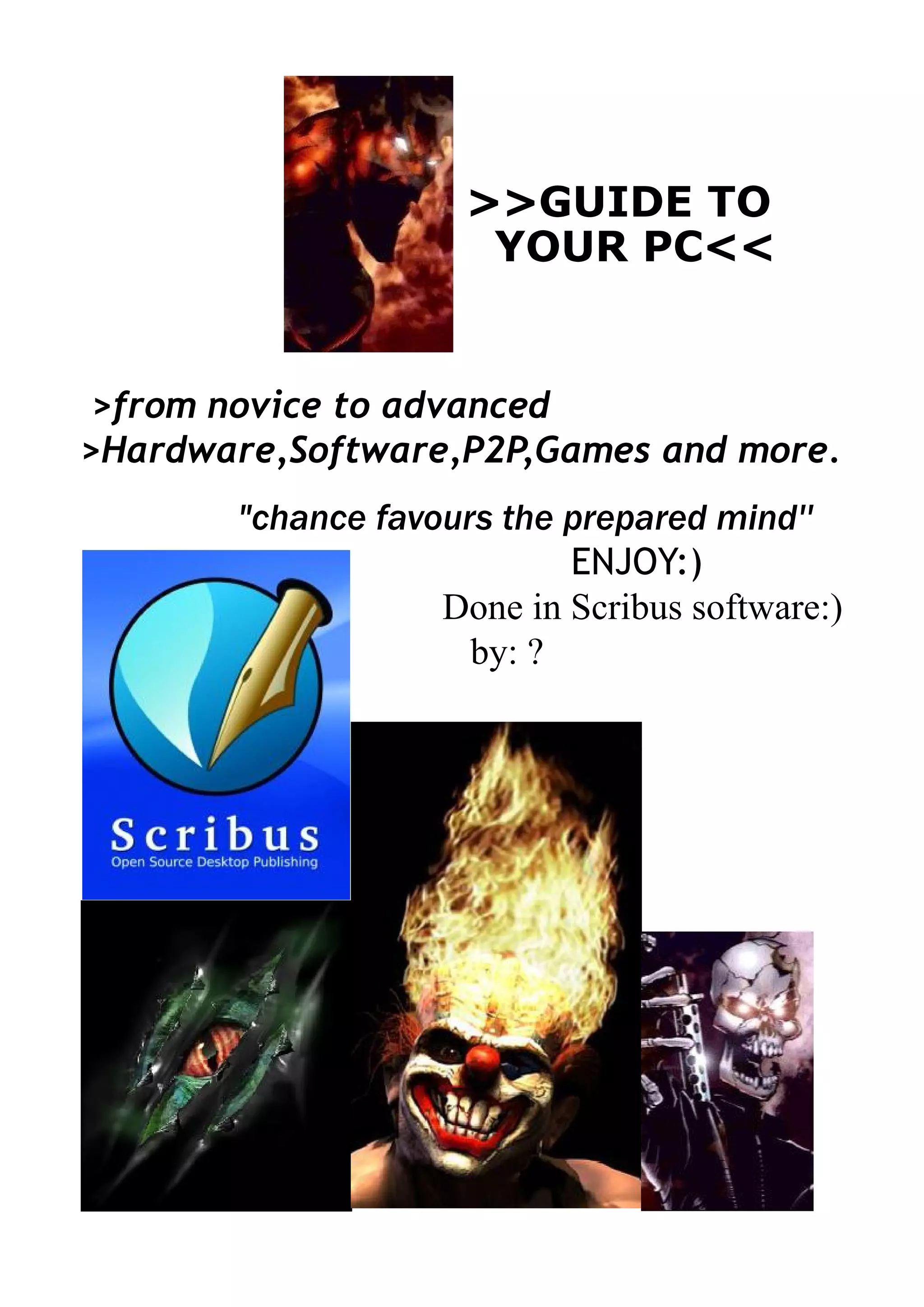 Guide To Your Pc Hardware,Software,P2p,Game Emulators | PDF