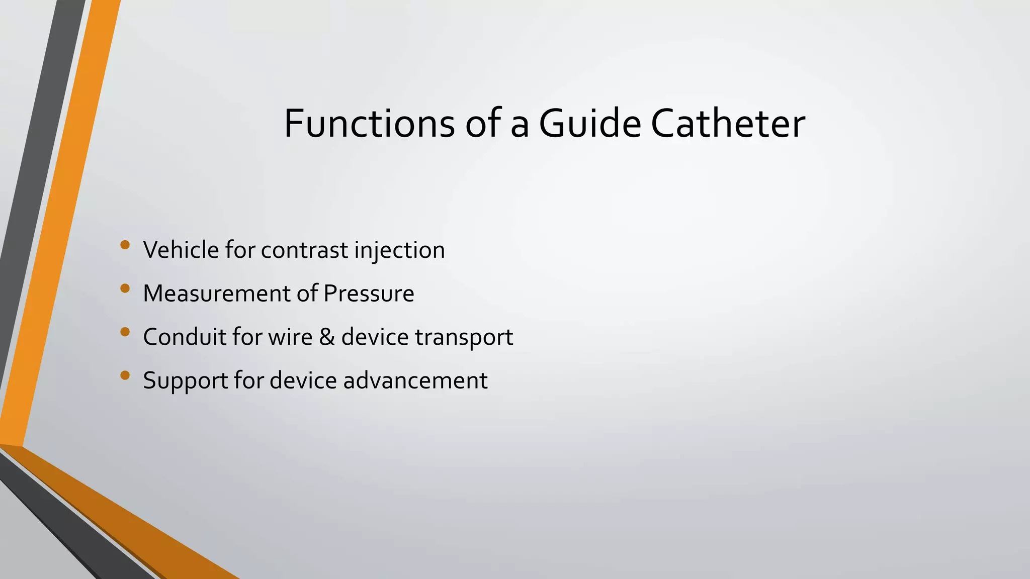 Guide catheters in coronary intervention | PPTX